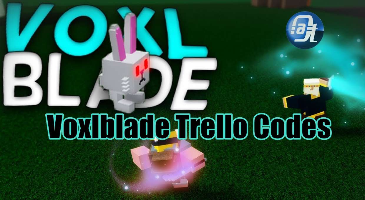 Voxlblade Trello Link, Discord, Wiki. [Official Links] | AxeeTech