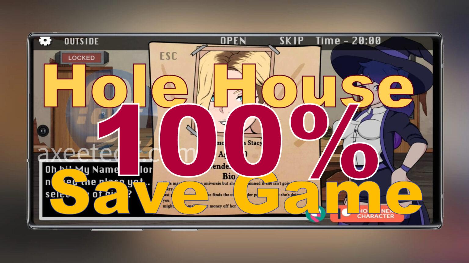 Get Hole House Save Game File [100% Finished All Unlocked] [May 2026 ...