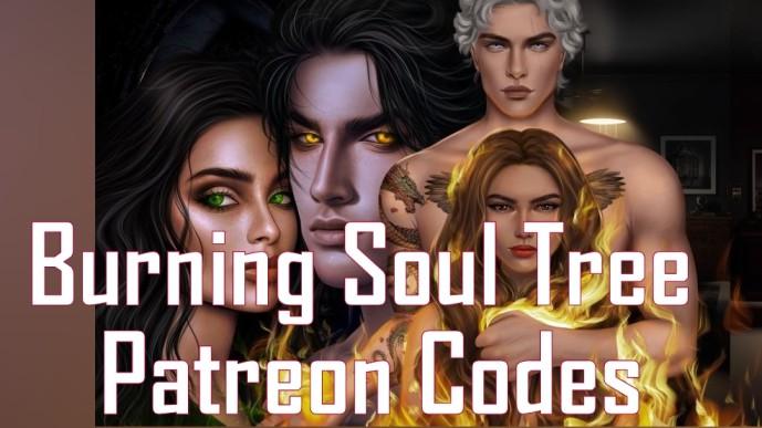 Burning Souls Tree Patreon Codes [All Items Unlocked] | AxeeTech