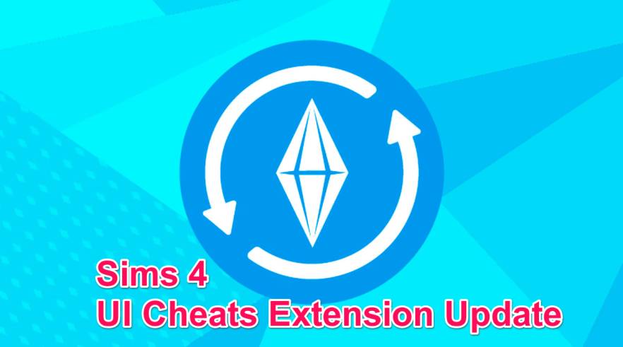 How to Update UI Cheats Sims 4 Extension After a Game Patch (Safe ...