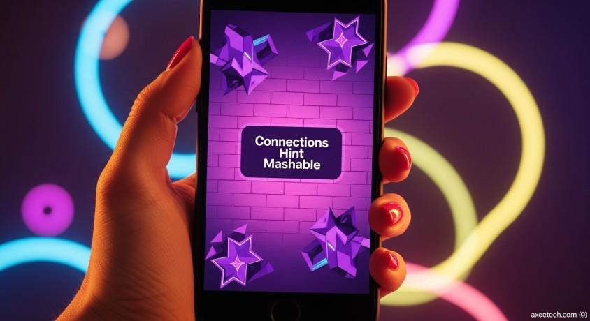 Connections Hint Mashable 2025: Get your NYT Puzzle Solved Today | AxeeTech