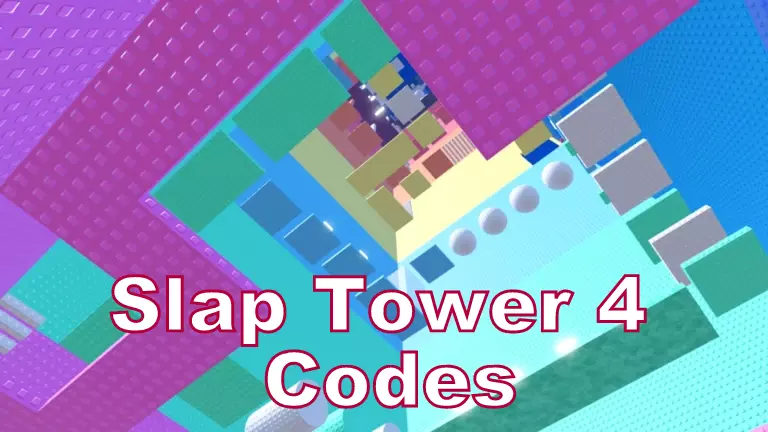 Slap Tower 4 Codes 🖐️: Ultimate Rewards Guide (2025) | AxeeTech