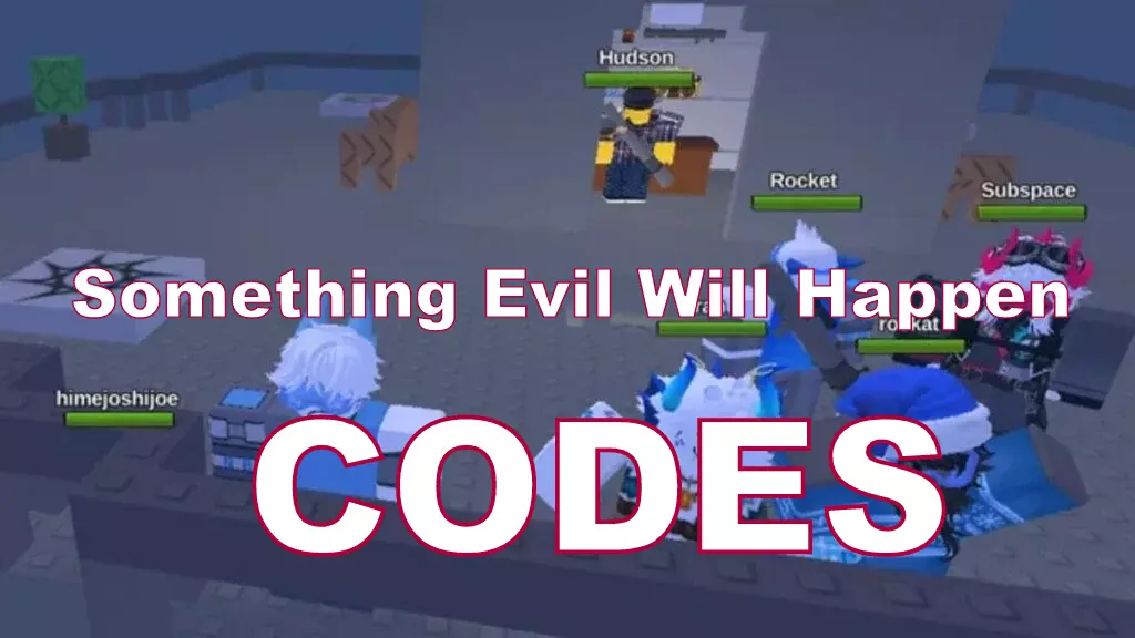 SEWH: Something Evil Will Happen Codes & Rewards Guide | AxeeTech
