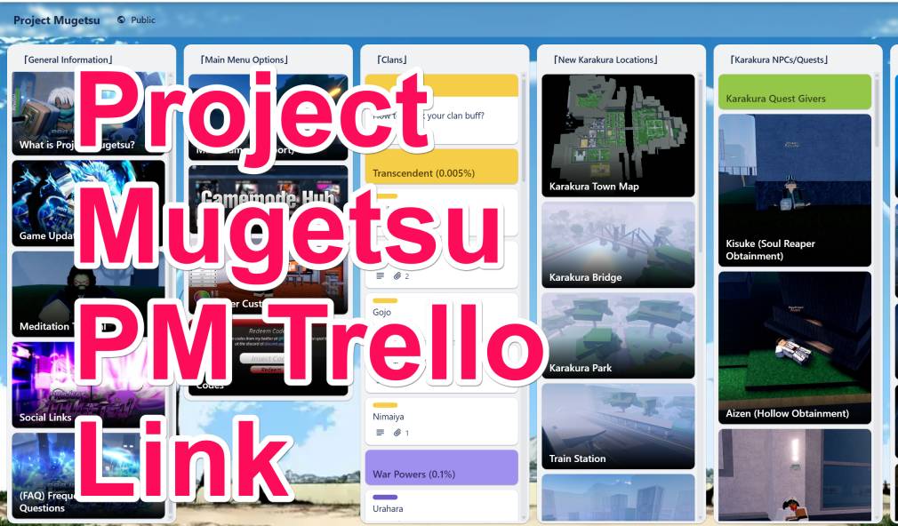 PM Trello Link [Project Mugetsu Discord, Wiki links] | AxeeTech
