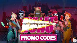 Bullet Echo Promo Codes [ December 2025] | AxeeTech