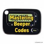 460+ Beeper Codes List [December 2025] A Complete Dictionary of Lost Secret Codes of | AxeeTech