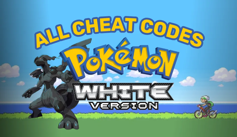Pokémon White Cheat Codes [December 2025] | AxeeTech