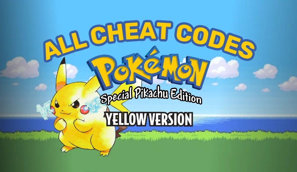 Pokémon Yellow Cheats [January 2026] | AxeeTech