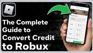 How to Convert Credit to Robux in 2025 (Step-by-Step)