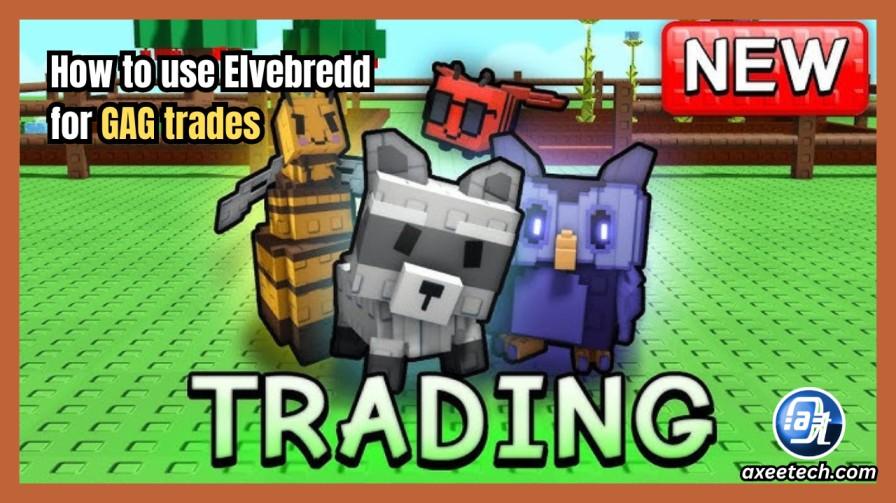 Elvebredd Grow a Garden Values: Complete GAG Value List & Trading Guide ...