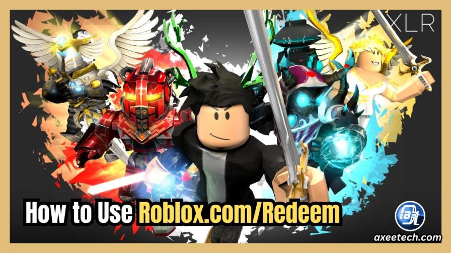 Roblox.com/Redeem: Complete Gift Card & Code Guide (May 2026) | AxeeTech