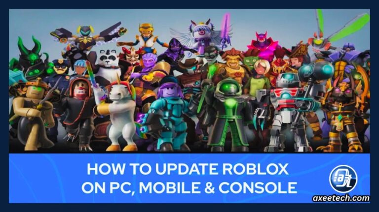 How to Update Roblox on All Platforms (2026 Guide) | AxeeTech