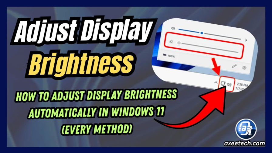 How to Adjust Display Brightness Automatically in Windows 11 (Every ...
