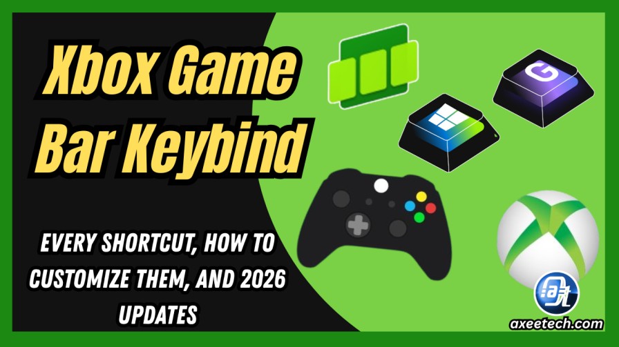 Xbox Game Bar Keybind: Every Shortcut, How to Customize Them, and 2026 ...